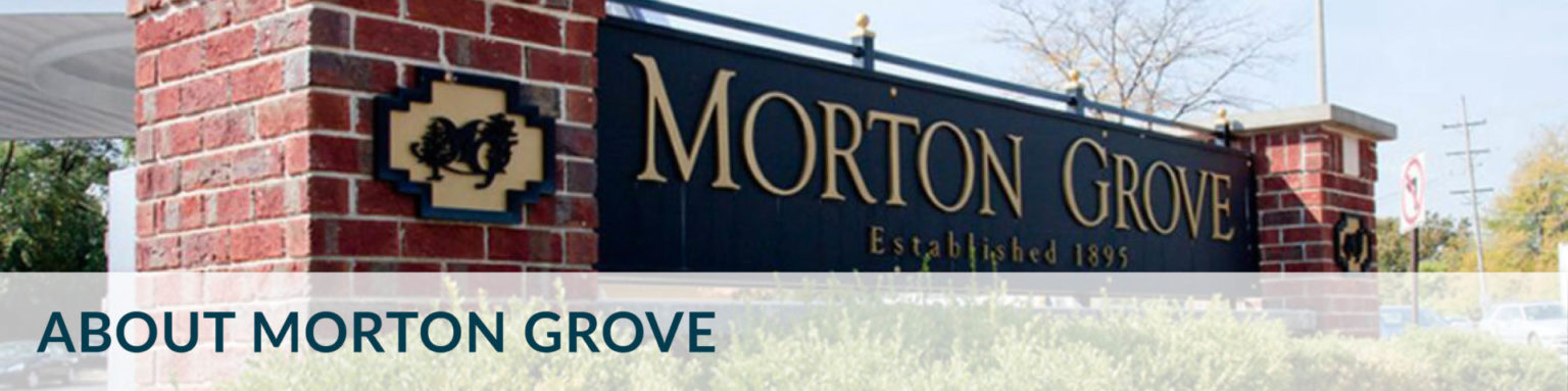 About Morton Grove - Village of Morton Grove